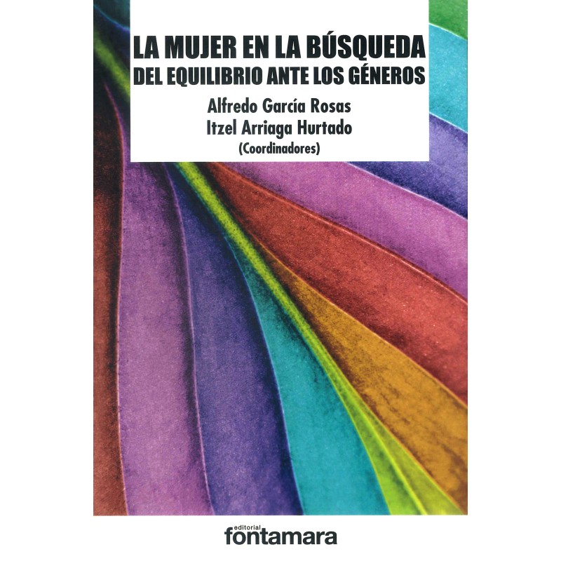 LA MUJER EN LA BÚSQUEDA DEL EQUILIBRIO ANTE LOS GÉNEROS